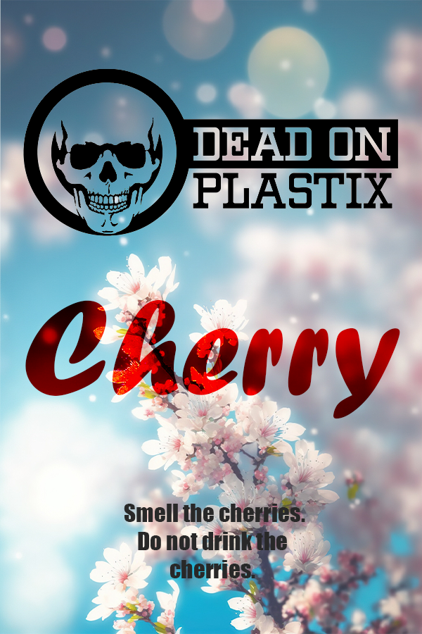 cherries – Dead On Plastix